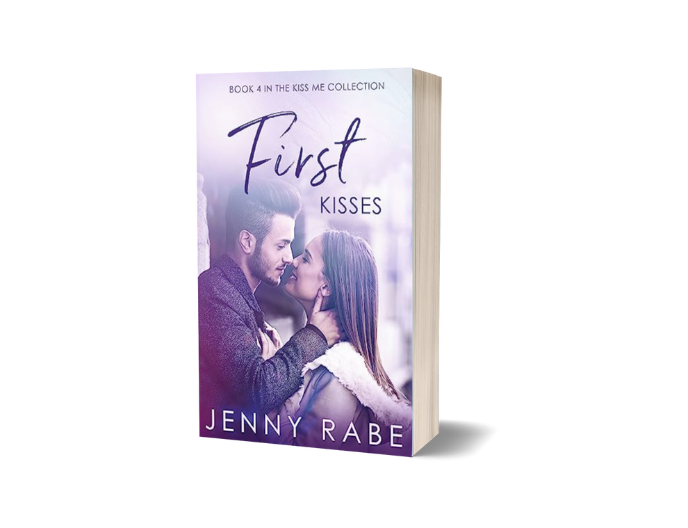 First Kisses: Book 4 of the Kiss Me Collection – Author Jenny Rabe